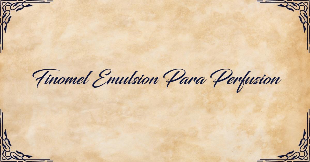 Finomel Emulsion Para Perfusion: Información Completa sobre ...