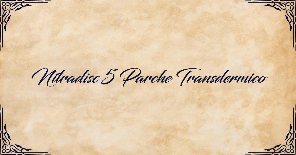 Nitradisc 5 Parche Transdermico: Información Completa sobre ...