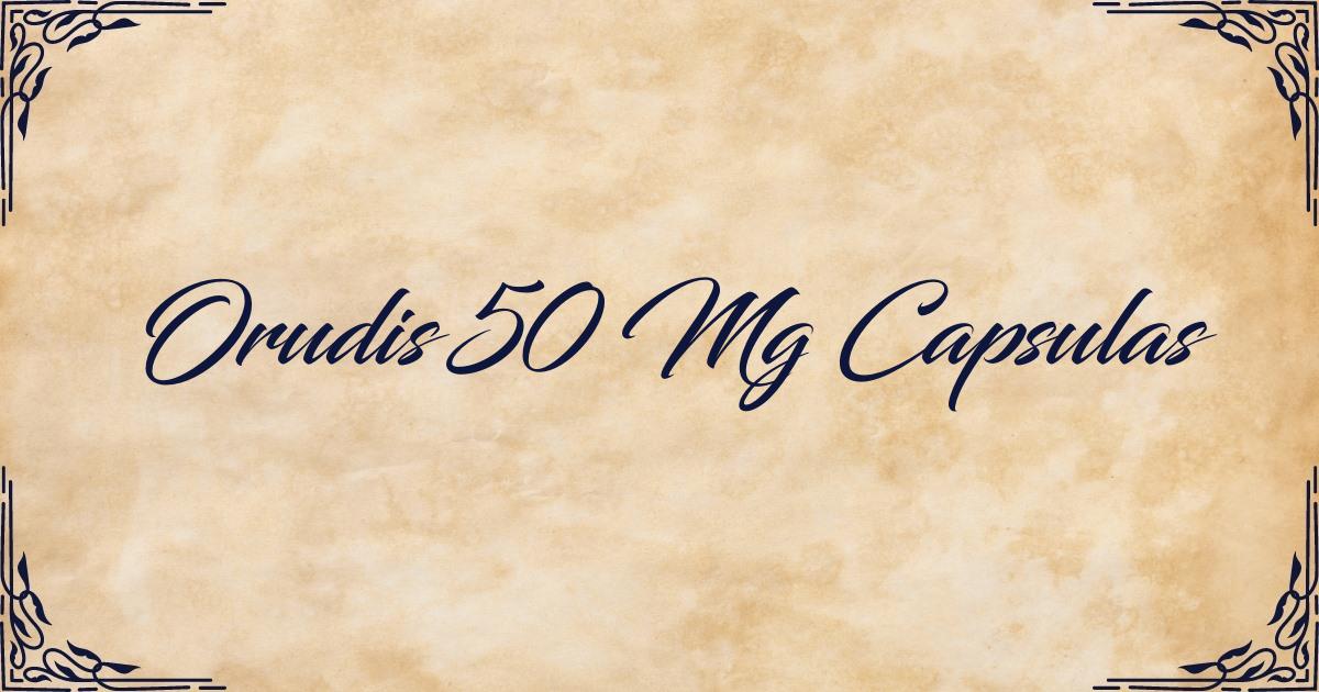 Orudis 50 Mg Capsulas: Información Completa sobre Dosificación, Para ...